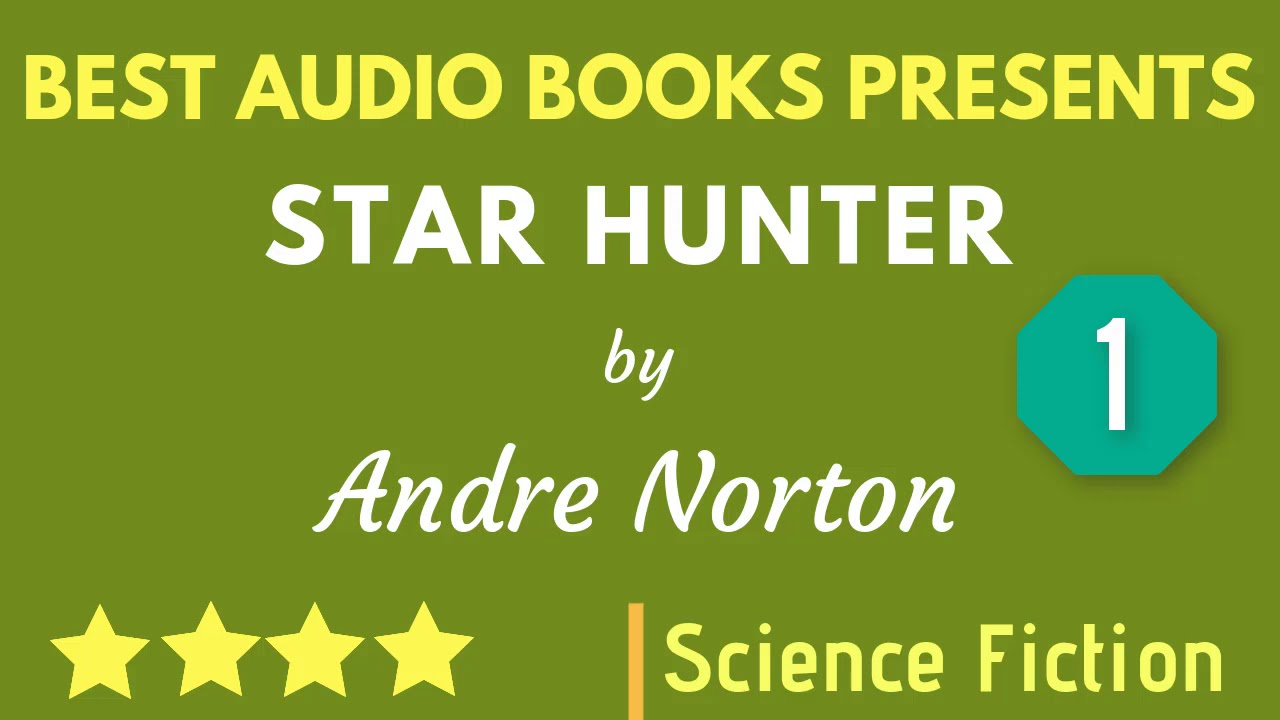 Star Hunter Chapter 1 by Andre Norton Full Audiobook - YouTube
