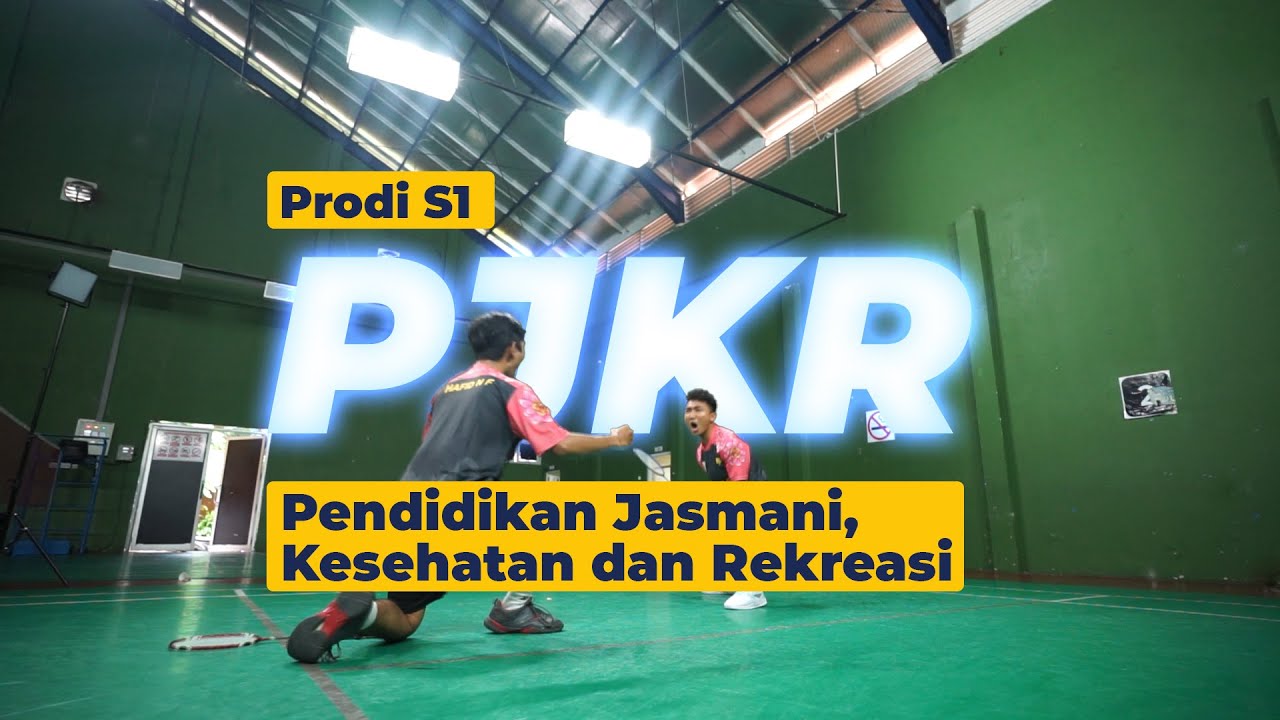 UNNES TV - Mengenal Prodi PJKR (Pendidikan Jasmani, Kesehatan, dan ...