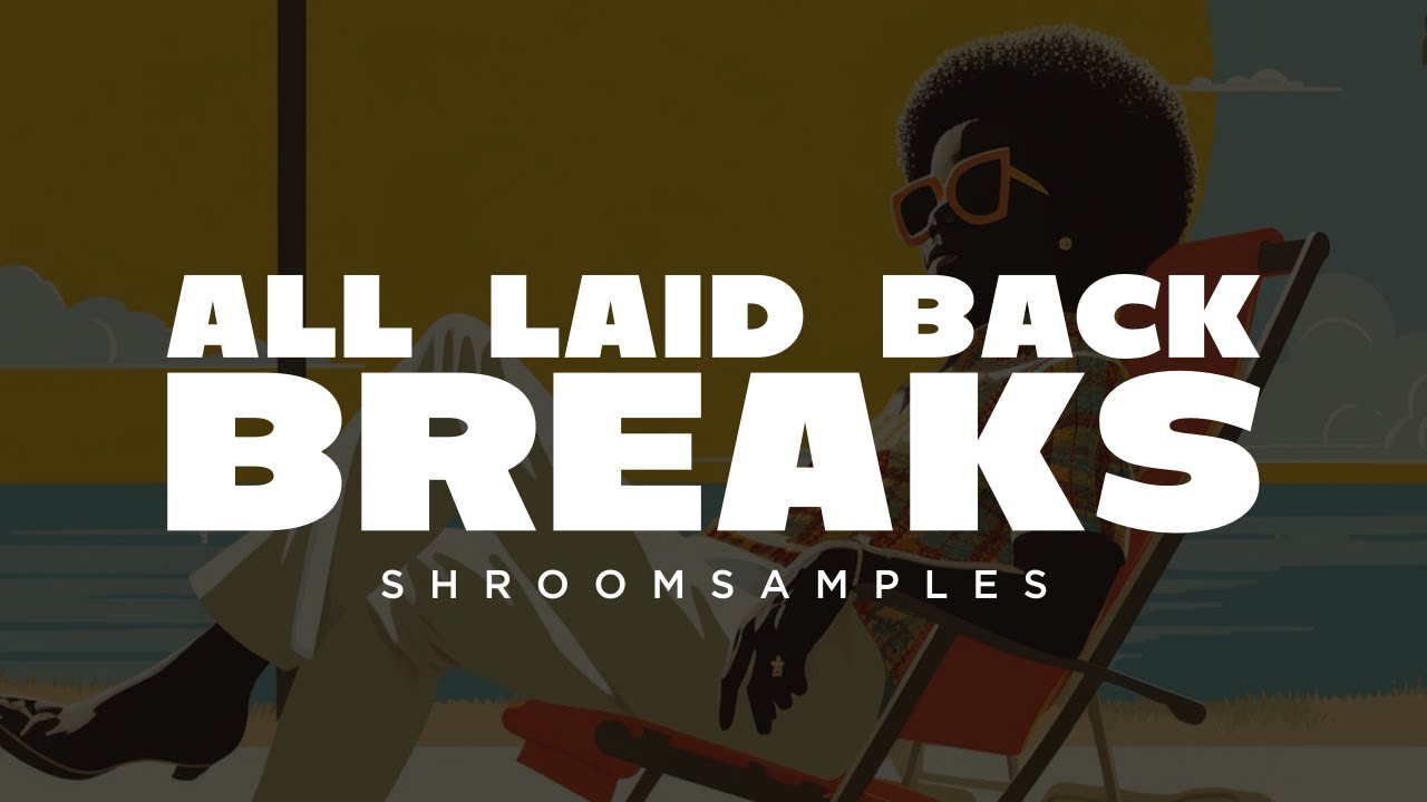 Shroom - All Laid Back Breaks (Royalty Free Drum Breaks) - YouTube