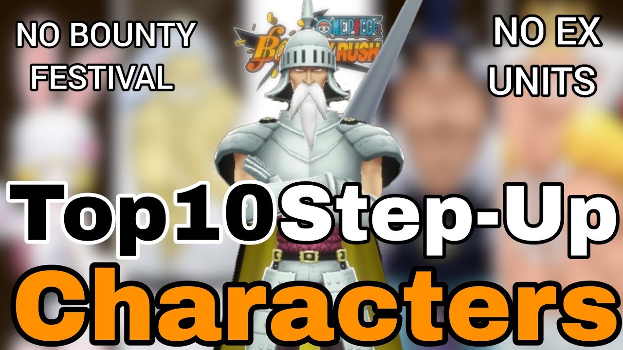 Ganfor joined the List! Top10 Step-Up Characters in OPBR | One Piece ...