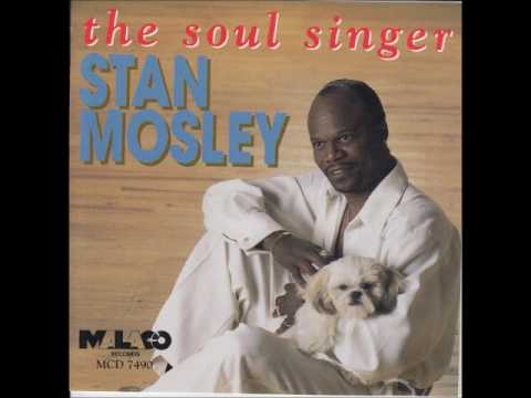 Stan Mosley - Don't Knock My Love - YouTube