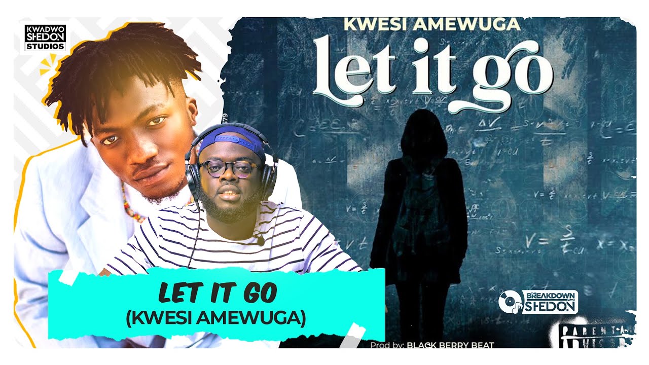 Kwesi Amewuga | Let It Go - YouTube