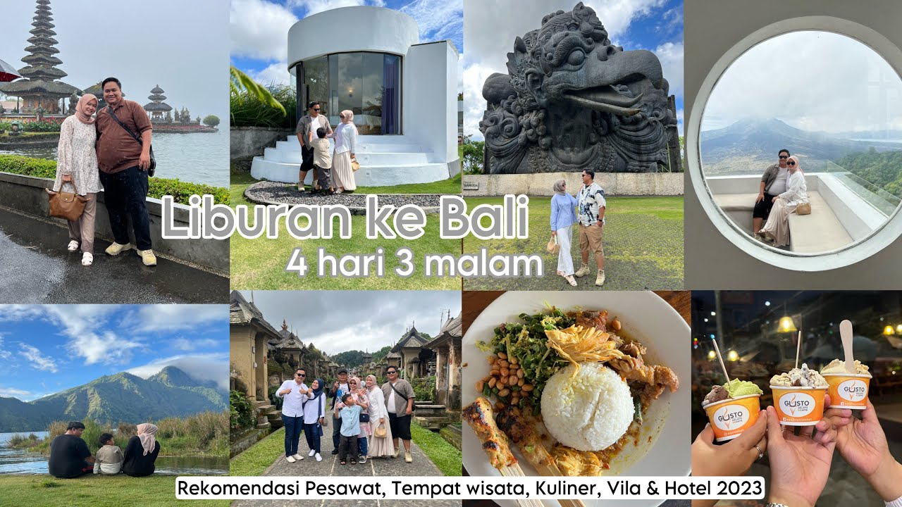 LIBURAN KE BALI 4 HARI 3 MALAM | Rekomendasi tempat wisata, kuliner ...