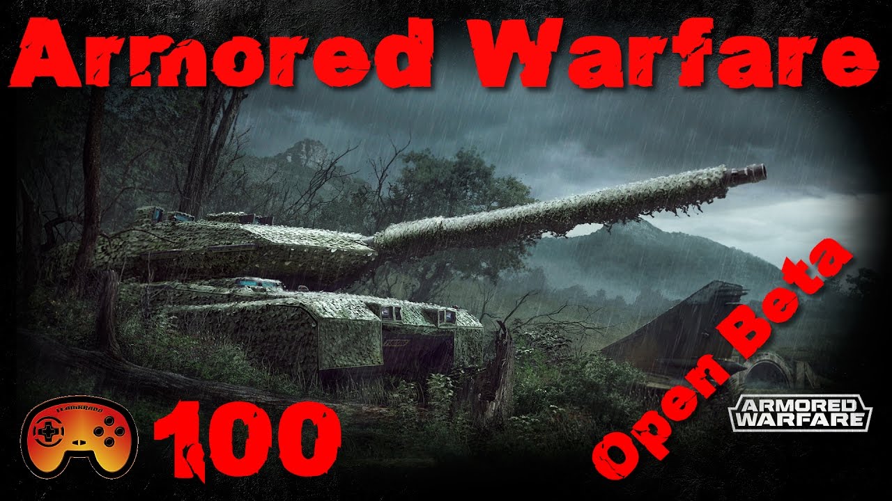 Armored Warfare #100 Team pls....! - Gameplay - German - Let's Play ...