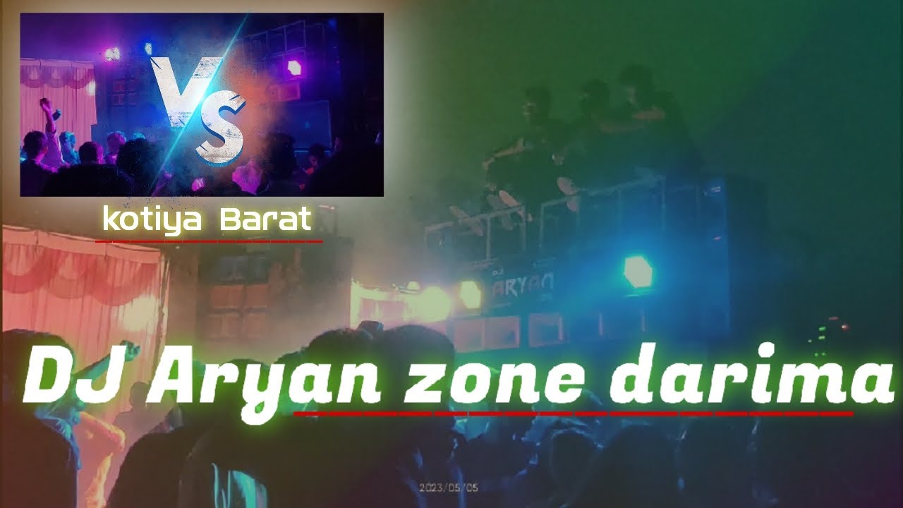 dj Aryan zone darima kotiya barat full mahol - YouTube