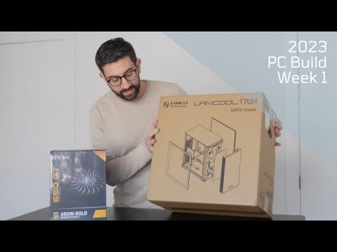 2023 PC Build Week 1 - EVGA SuperNova 650W PSU & Lian Li 170M Case ...