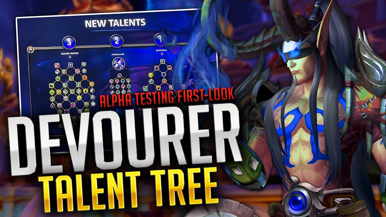 Devourer Demon Hunter Spec Tree DEEPDIVE & FIRST LOOK! - YouTube
