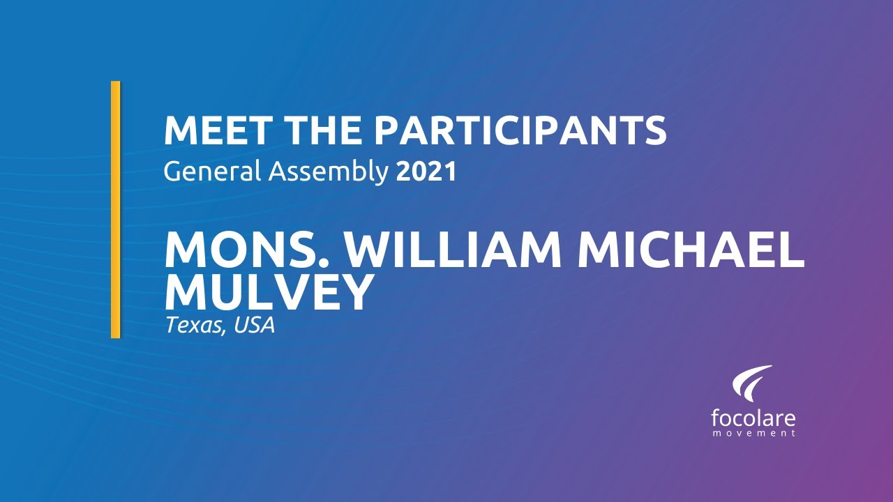Meet the participants - General Assembly 2021 - Mons. William - YouTube