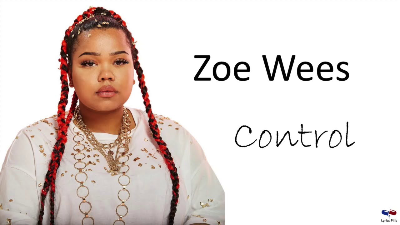 Zoe Wees - Control (lyrics) 💊 - YouTube