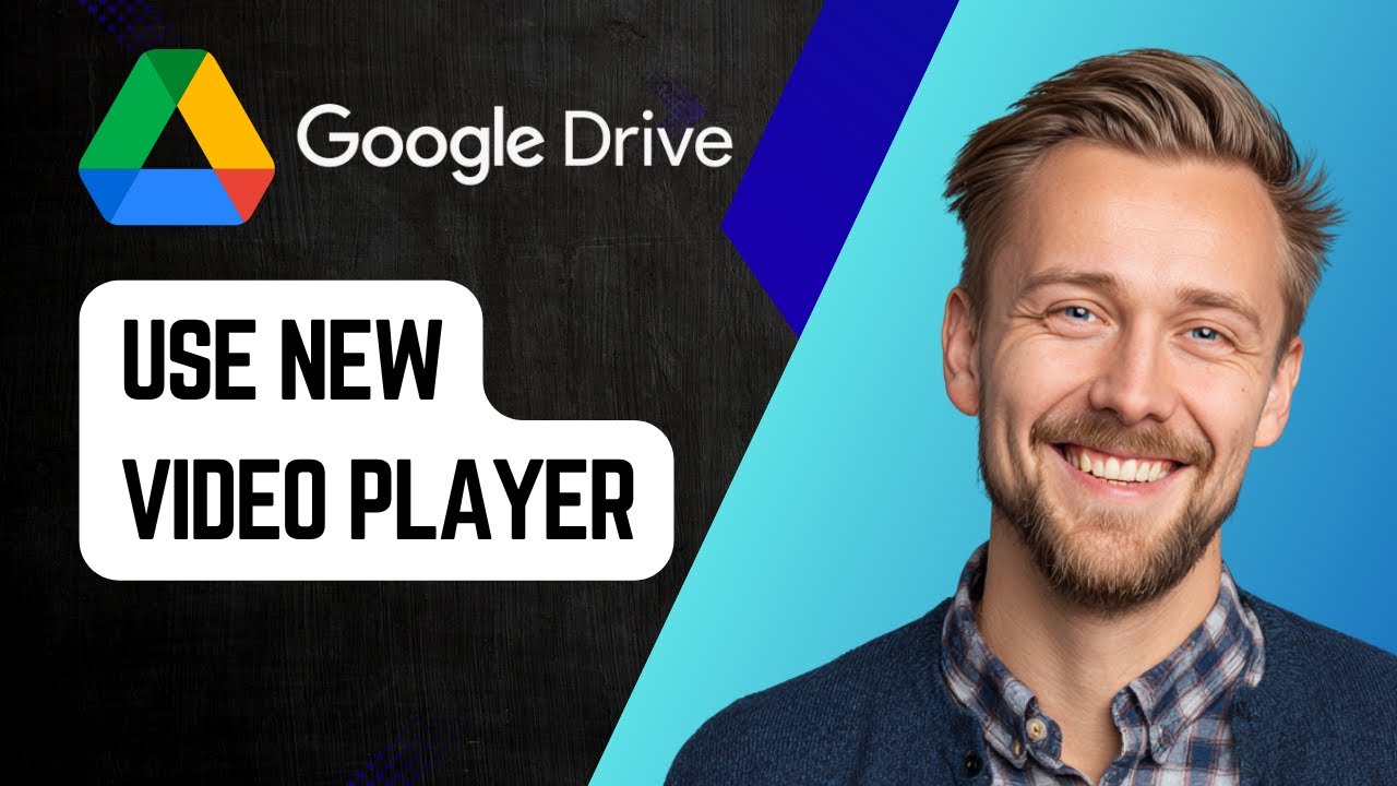 How to Use New Revamped Google Drive Video Player | Step-by-Step ...