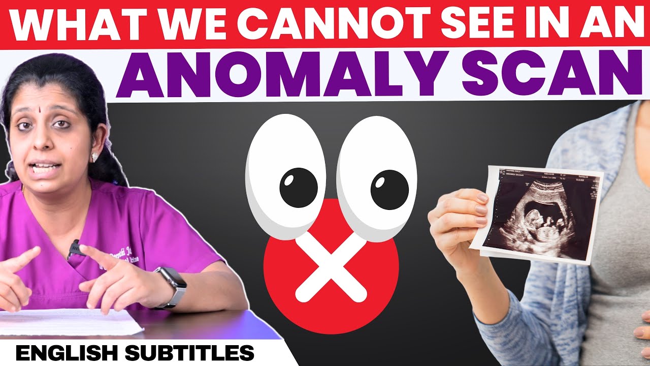 What cannot be seen in an anomaly scan | அனோமலி ஸ்கேன் மூலம் கண்டறிய ...