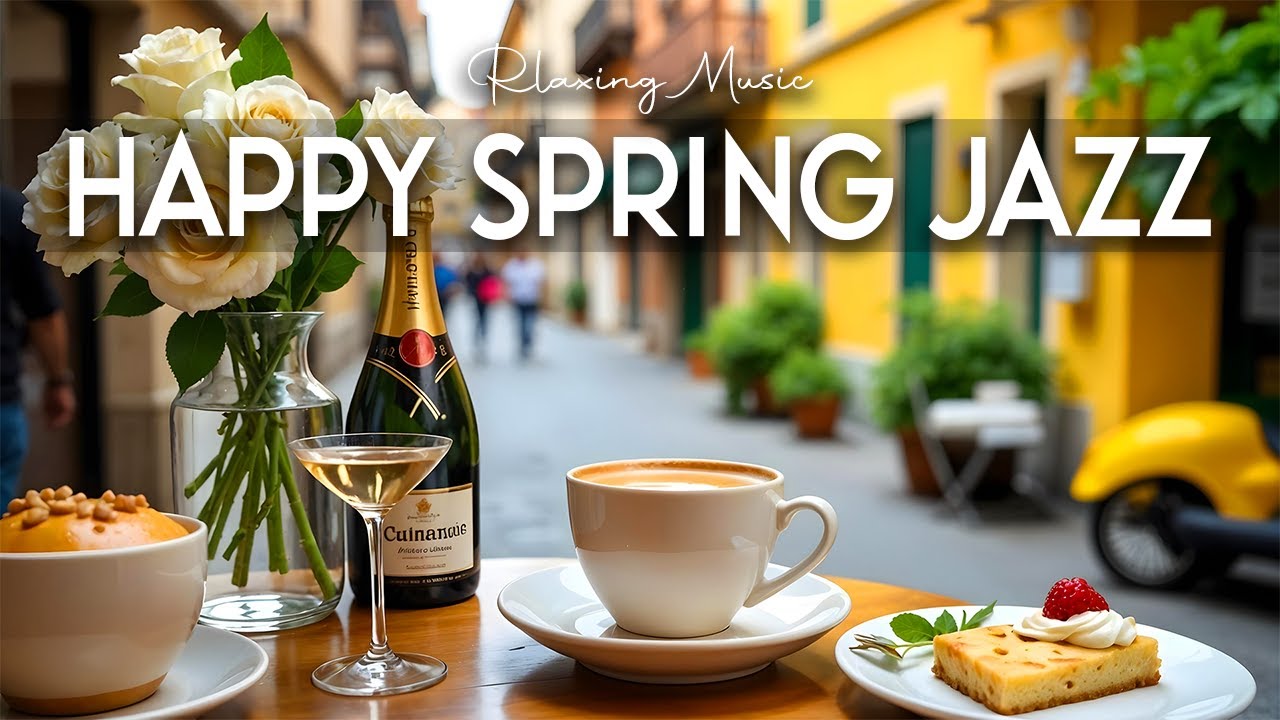 Happy Spring Jazz Music☕ February Bossa Nova instrumental for Working ...
