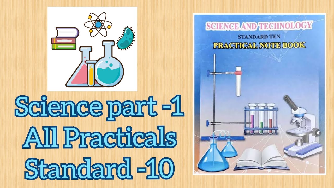 All Practicals of Science 1 || Class 10 || SSC board @lalitahaldar ...