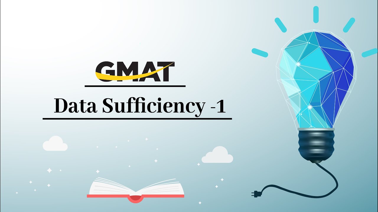 DATA SUFFICIENCY | GMAT | GRE | BASICS | INTRODUCTION | PRACTICE ...
