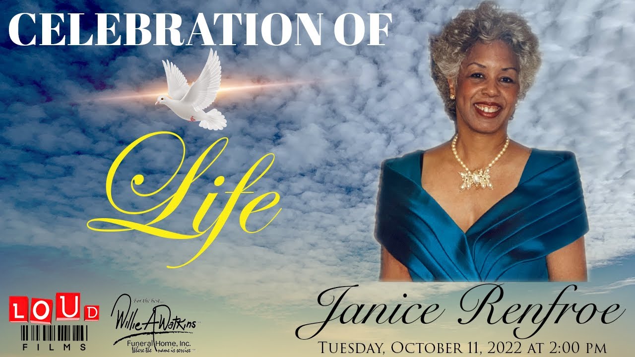 Celebration of Life for Janice Renfroe - YouTube