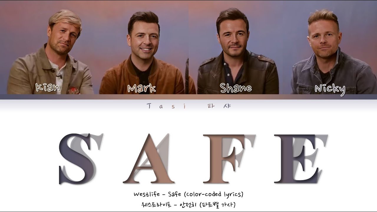 Westlife - Safe (Color-coded lyrics) - YouTube