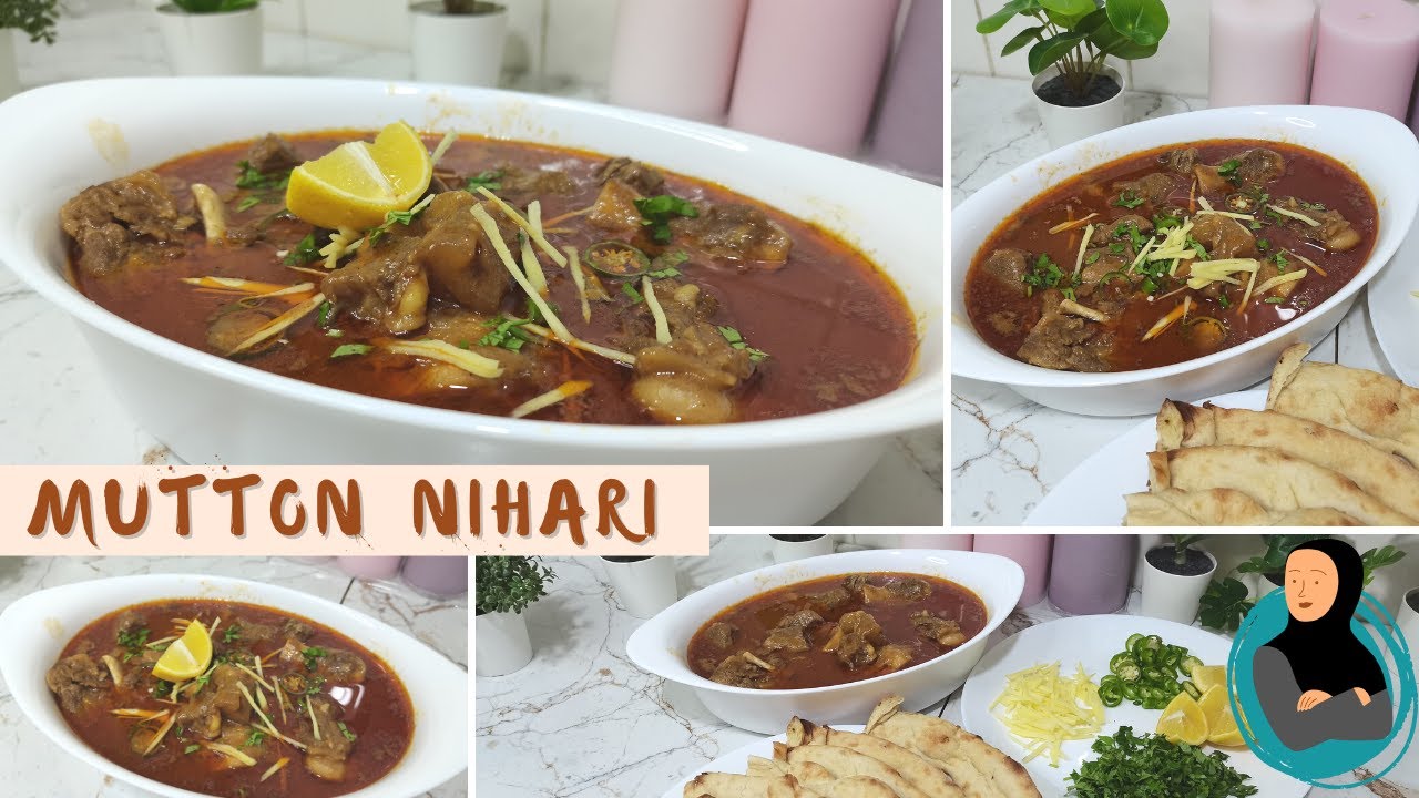 Delicious and Easy Mutton Nihari | Mutton Nihari | By @FarahsFoodnTips ...