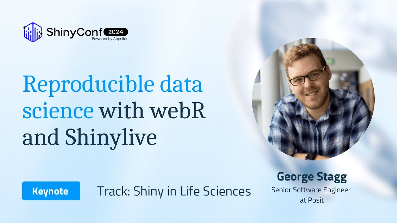 Keynote: Reproducible data science with webR and Shinylive | ShinyConf 2024 - YouTube