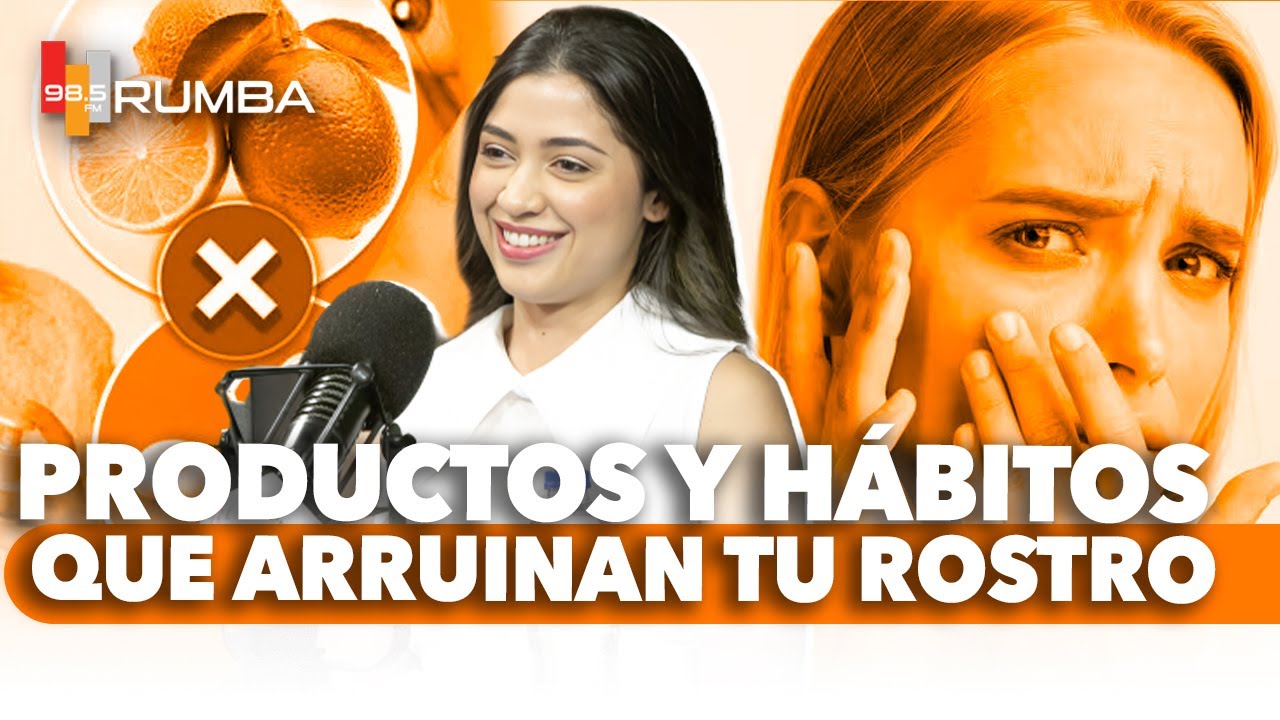 EVITA ESTOS PRODUCTOS Y HÁBITOS QUE DAÑAN TU ROSTRO MICHELLE MOQUETE ...
