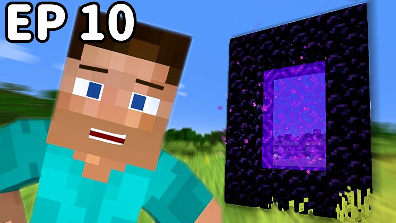 We made the Nether Portal (Minecraft Ep10) - YouTube