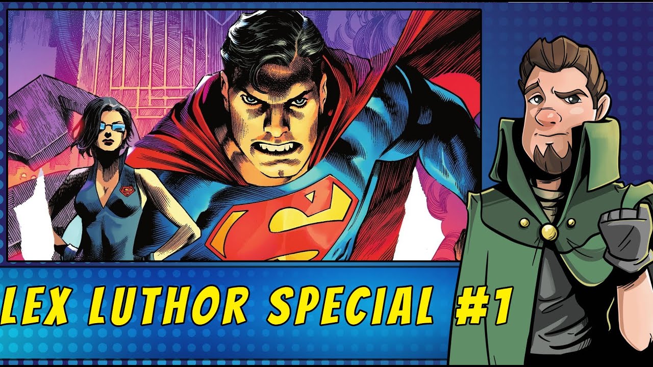 Lex Luthor Reborn | Superman Lex Luthor Special #1 - YouTube