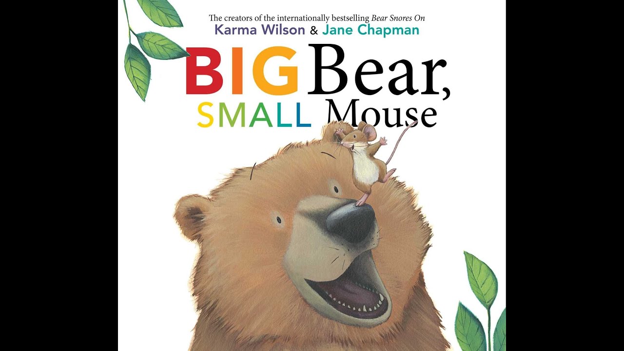 Read Aloud: Big Bear, Small Mouse - YouTube