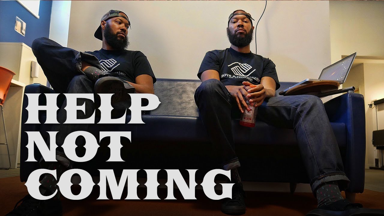 Help Not Coming - YouTube