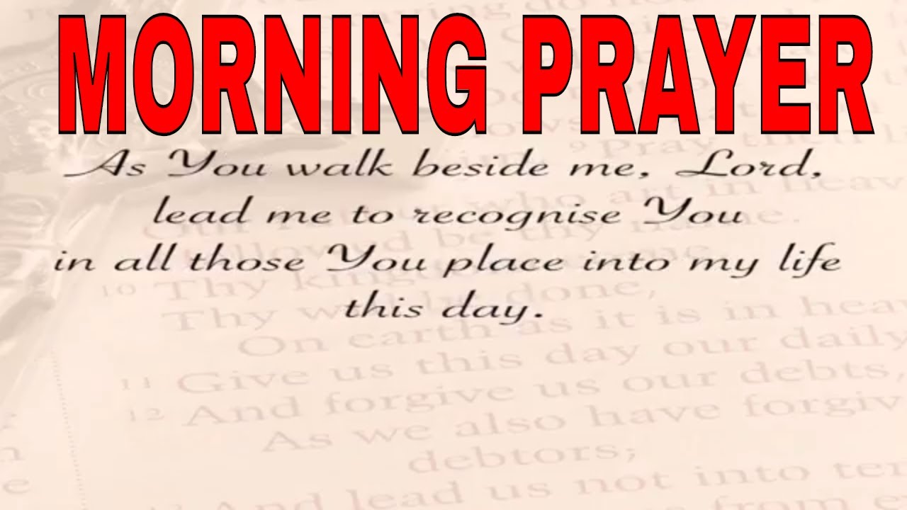 INSPIRATIONAL MORNING PRAYER TO START YOUR DAY WITH. - YouTube