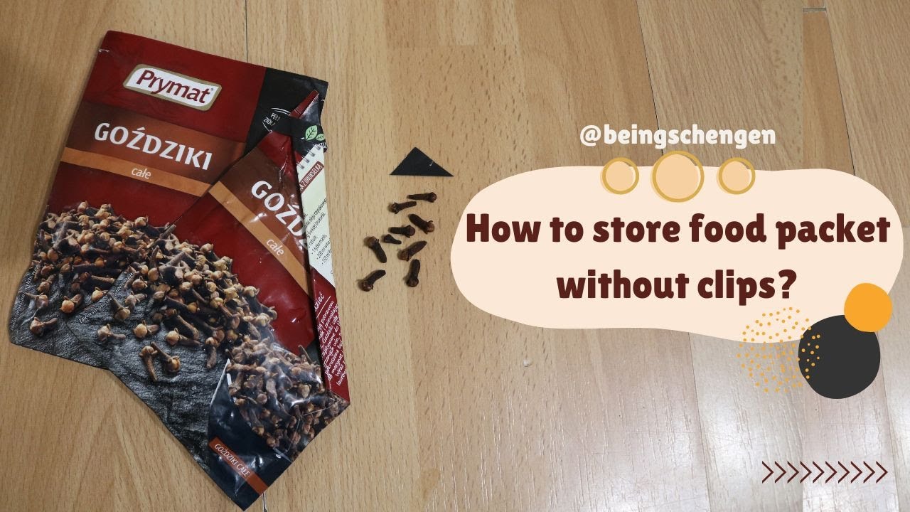 Food packet storing without Clips | Kitchen hacks | Smart homemaker ...