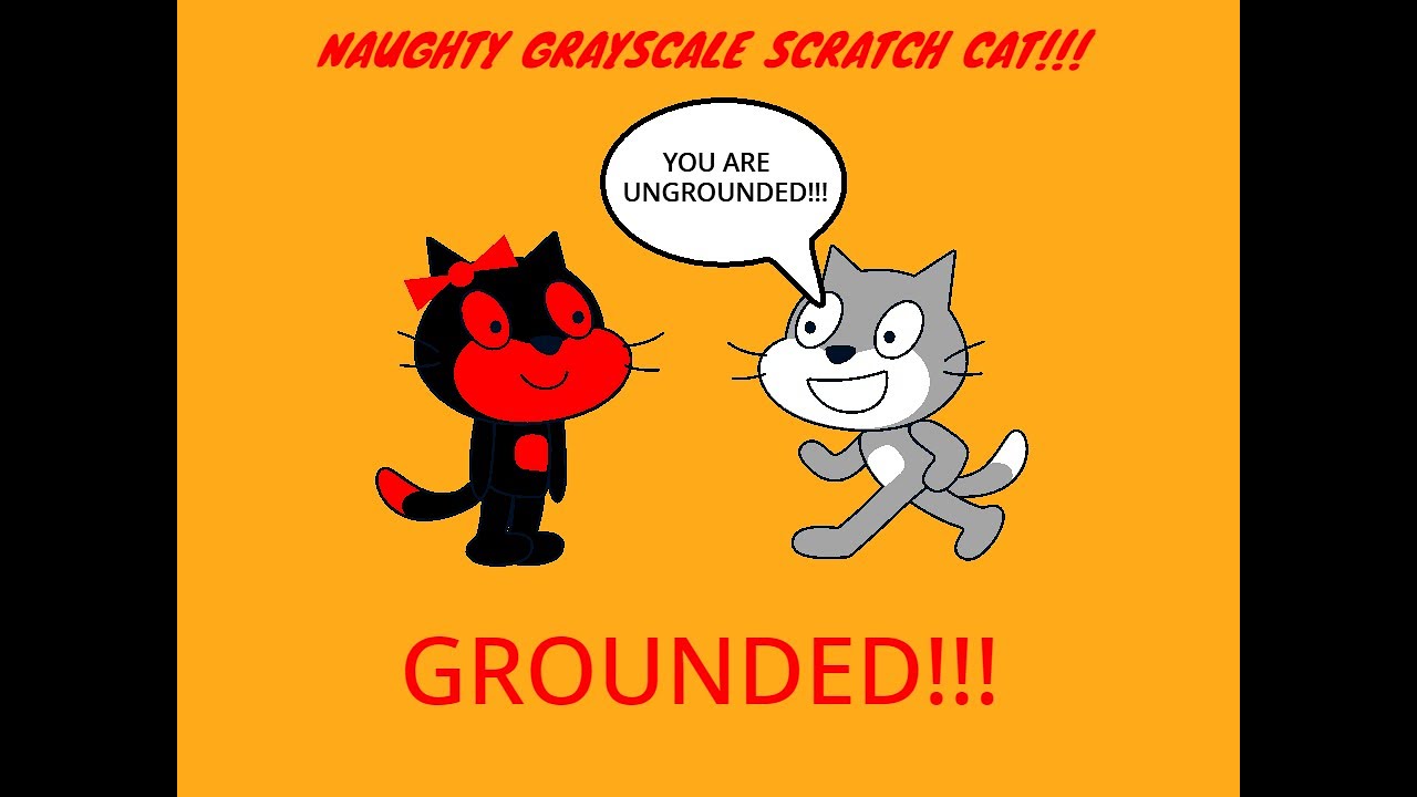 Grayscale Scratch Cat ungrounds Evil Stephanie Cat/GROUNDED - YouTube
