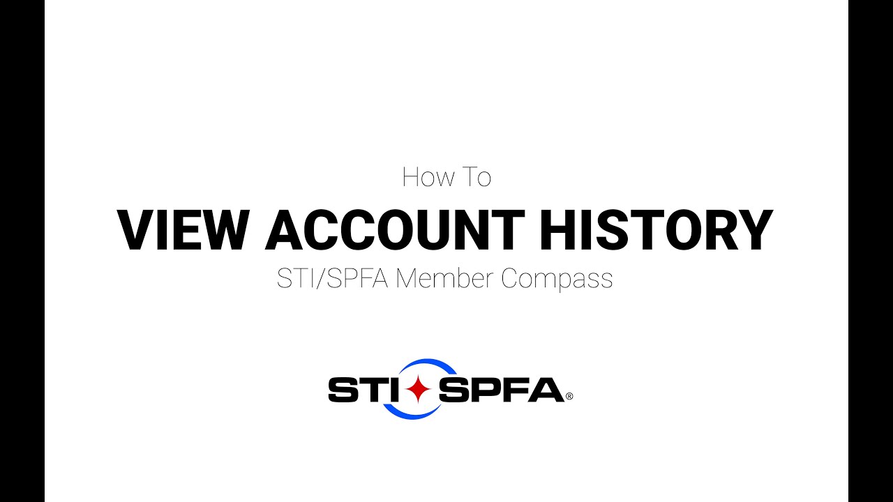 How to View Account History in STI/SPFA's Member Compass - YouTube