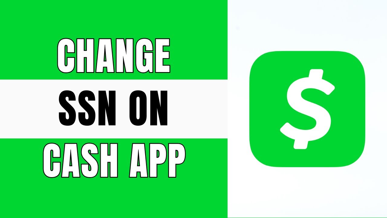 How to Change Social Security Number on Cash App | Update SSN on Cash ...