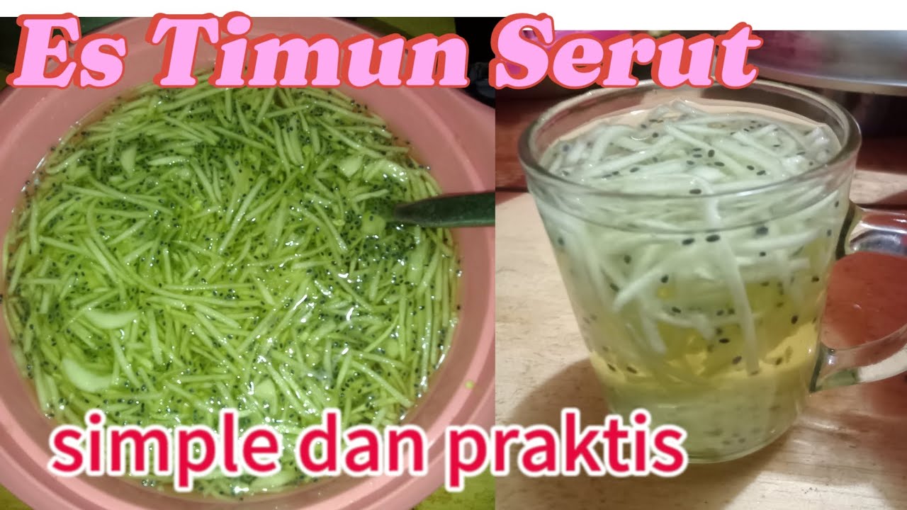 RESEP ES TIMUN SERUT SIMPLE.PRAKTIS.EKONOMIS (mudah anti ribet pas ...