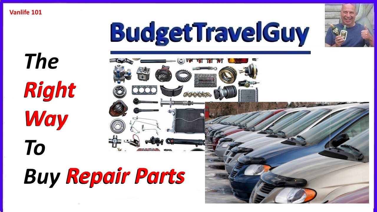 Van Life 101 🦾 Repairs and Maintenance : Avoiding Bad Parts In Your ...