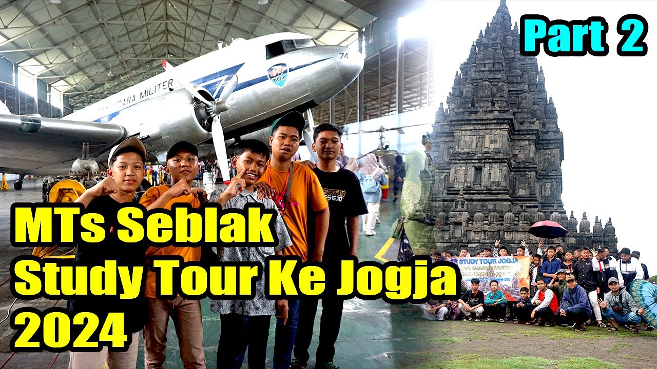 Study Tour MTs 2024 Part 2 - YouTube