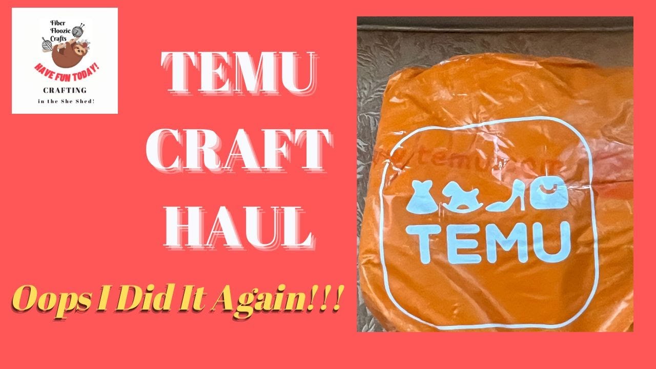 UNBOXING Temu Craft Haul #temu #crafts #fiberflooziecrafts - YouTube