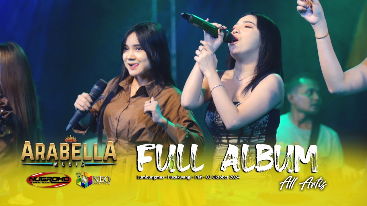 FULL ALBUM - All Artis - ARABELLA Music - NUGROHO Musical Audio - Live ...