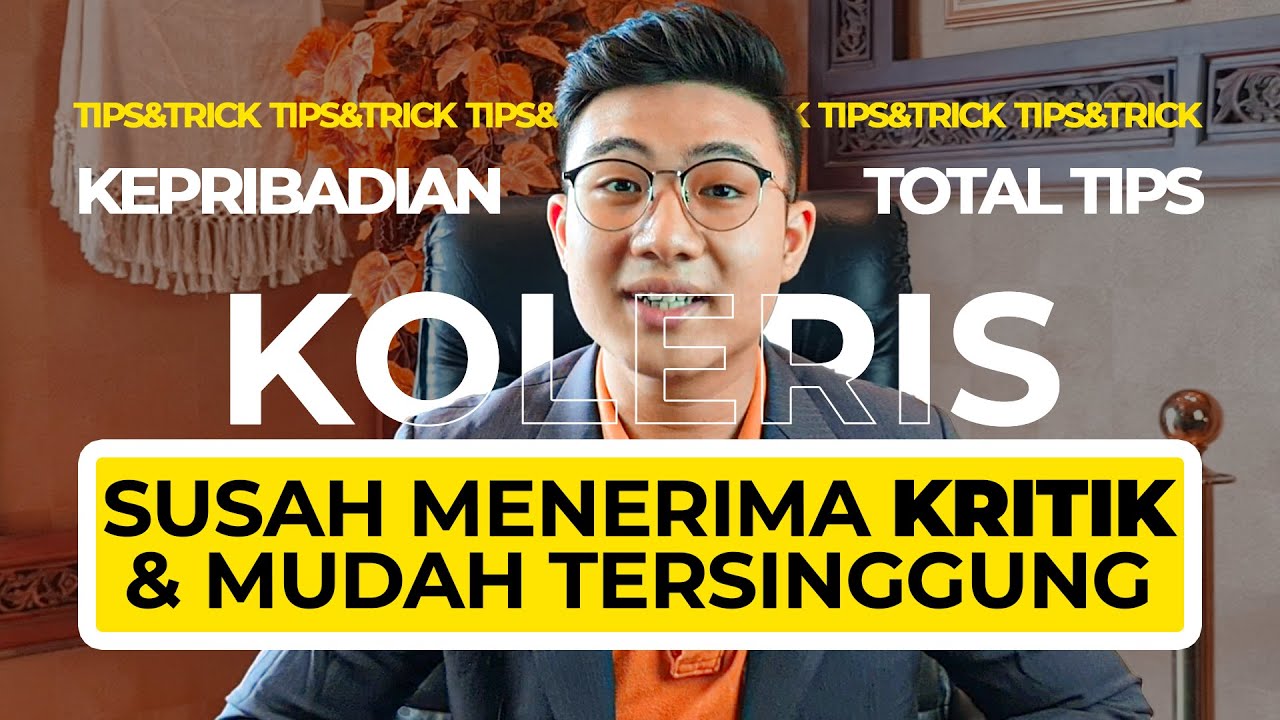 Tips agar tidak mudah tersinggung bagi Orang KOLERIS || Tips ...
