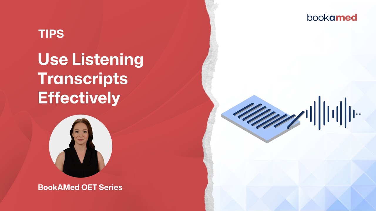 Use Listening Transcripts Effectively | BookAMed OET Series - YouTube