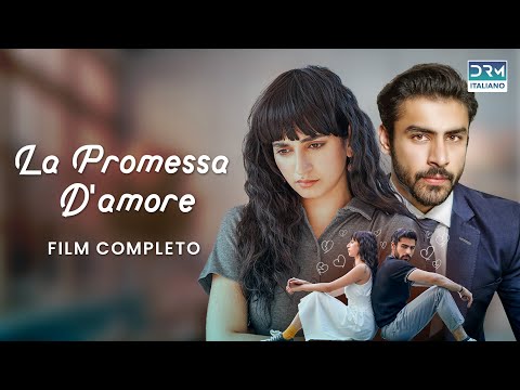 La Promessa D'amore | Film completo in italiano | Doppiaggio italiano