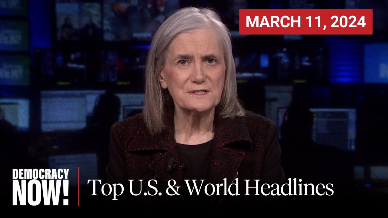 Top U.S. & World Headlines — March 11, 2024 - YouTube