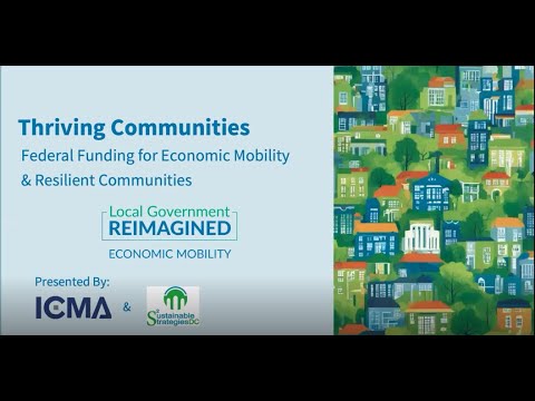 Thriving Communities: Federal Funding for Economic Mobility & Resilient ...