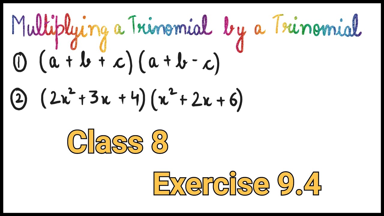 Easiest way to multiply two trinomials by each other | Multiplying a ...