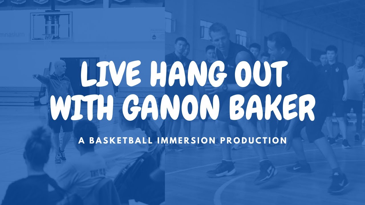 Basketball Immersion Hang out with Basketball Skills Trainer Ganon ...