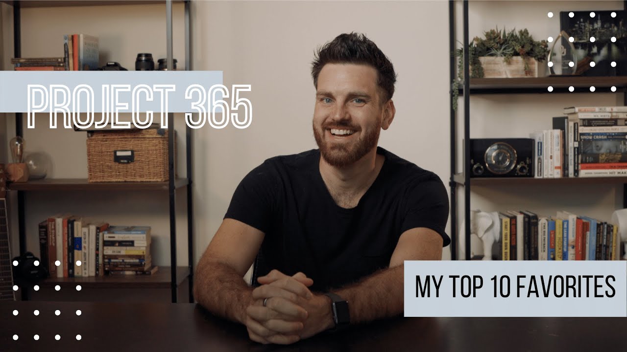 Project 365: The Story Behind 10 of My Favorite Photos - YouTube