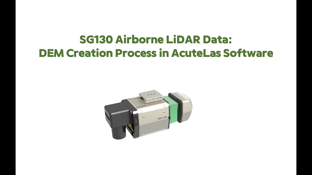 SG130 Airborne LiDAR Data: DEM Creation Process in AcuteLas Software - YouTube