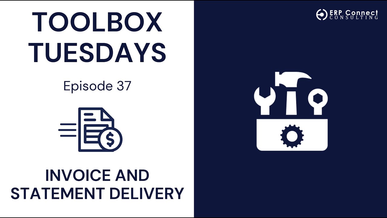 Toolbox Tuesday - Episode 37: Invoice and Statement Delivery for D365 ...