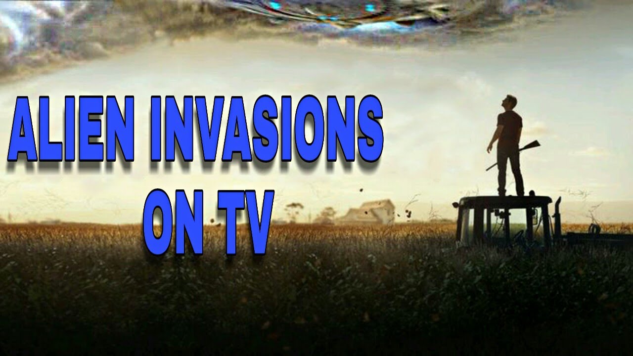 TOP 10 ALIEN INVASION T.V SHOWS - YouTube