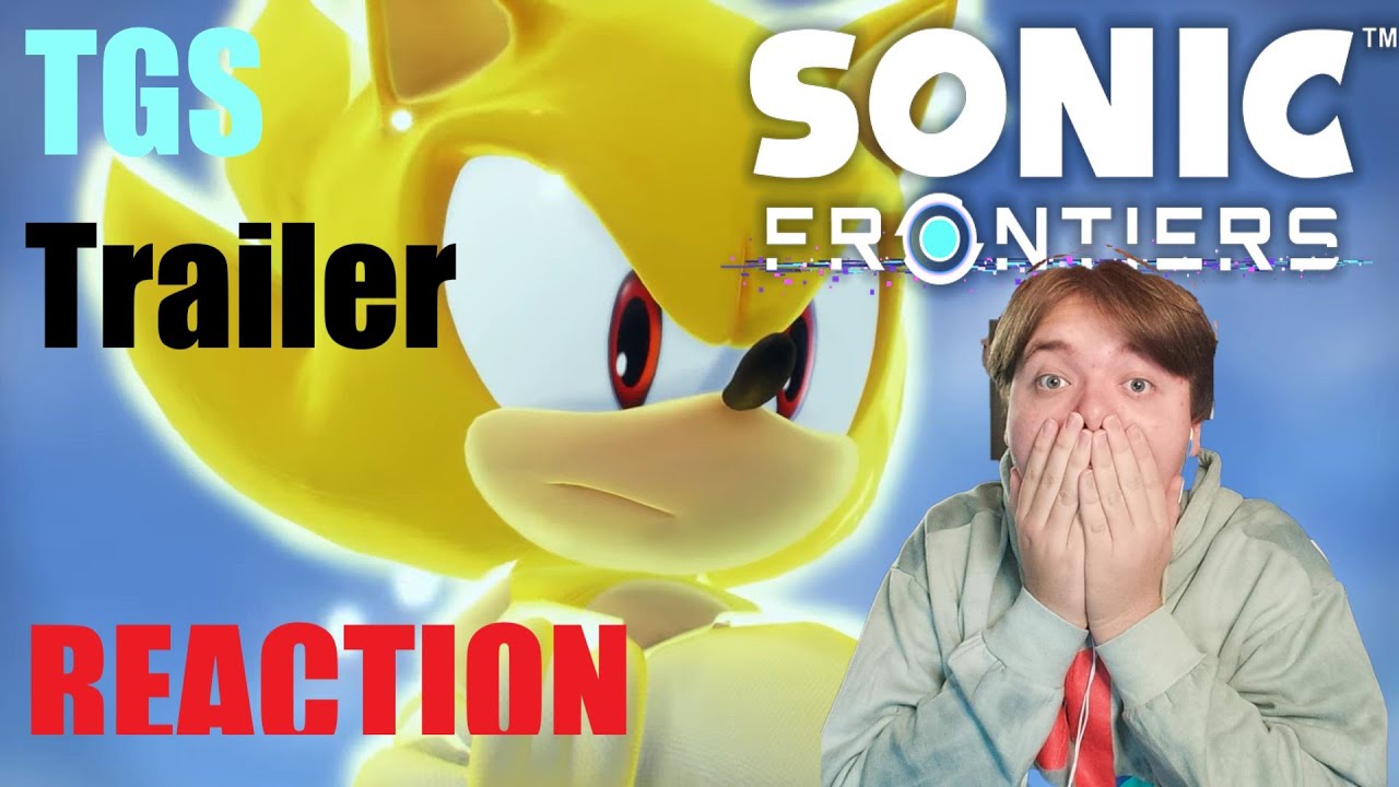 SUPER SONIC IS BACK!! Sonic Frontiers TGS Trailer-Reaction - YouTube