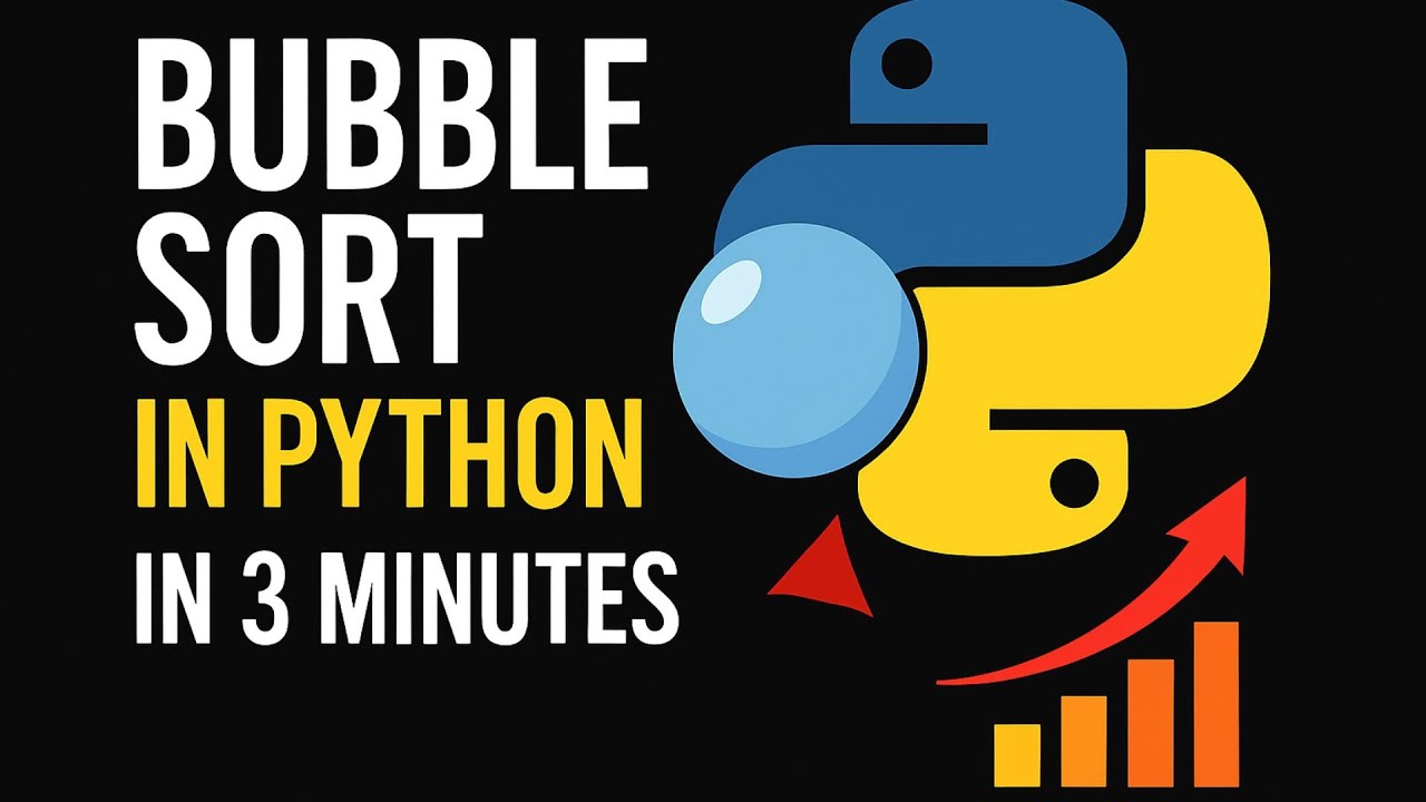 Bubble Sort in Python | Simple & Fast Explanation - YouTube
